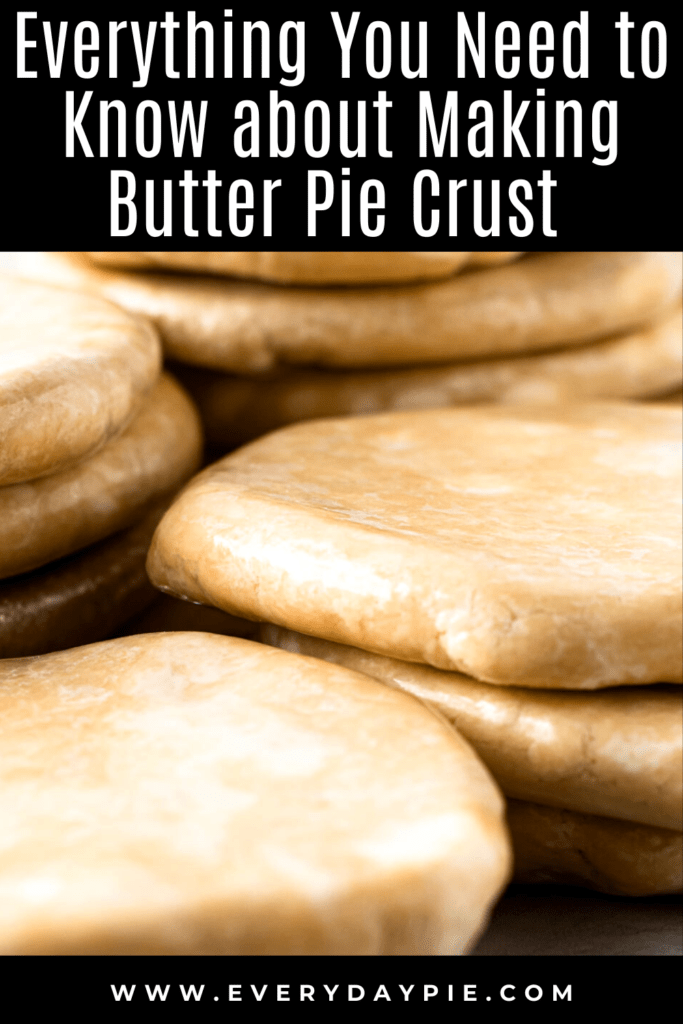 Butter Pie Crust Recipe (with Pie Crust FAQ) - Everyday Pie