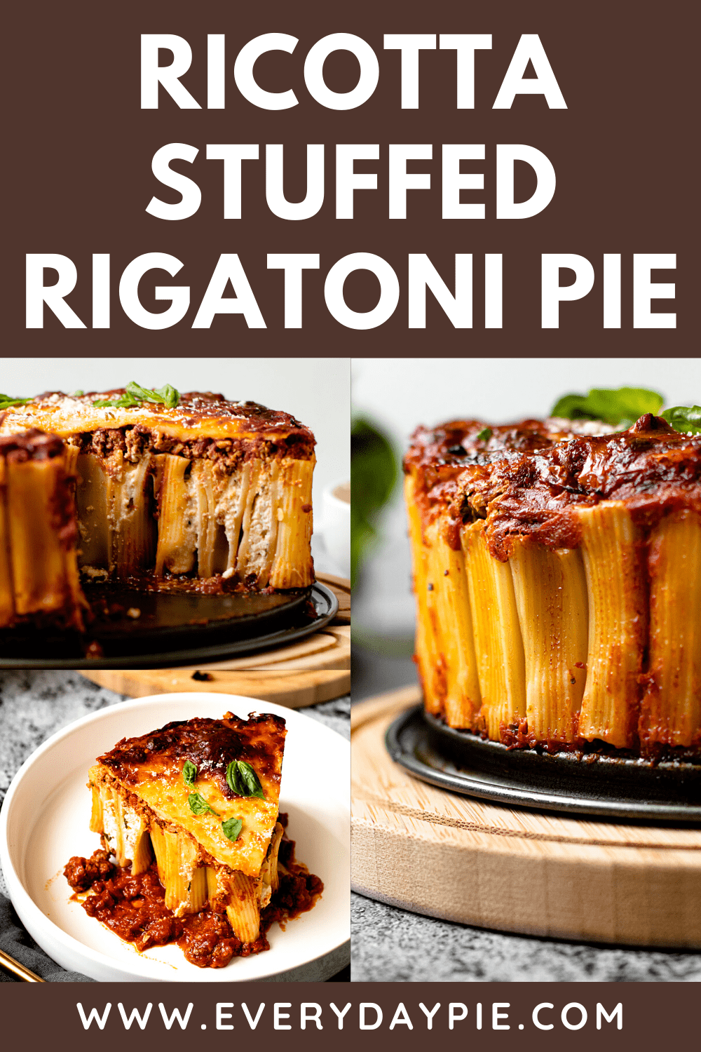 Ricotta Stuffed Rigatoni Pie - Everyday Pie