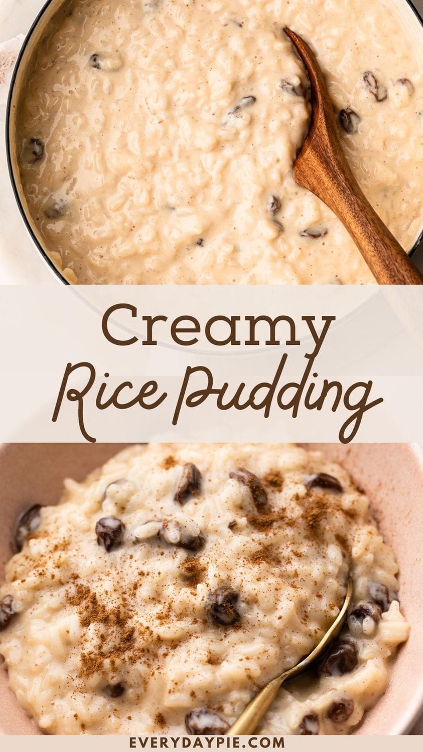 Creamy Rice Pudding - Everyday Pie