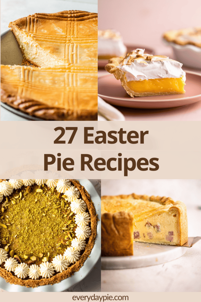 27 Perfect Pie Recipes for Your Easter Celebration - Everyday Pie